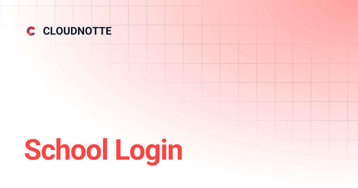 School Login | CLOUDNOTTE