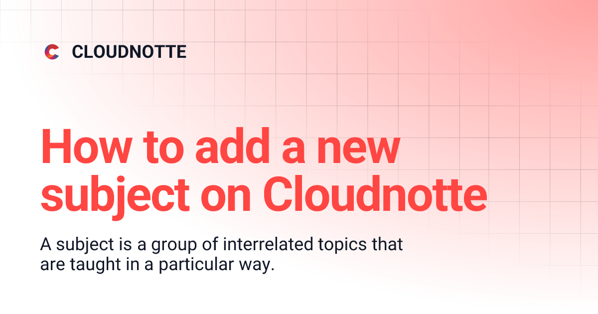 How to add a new subject on Cloudnotte | CLOUDNOTTE