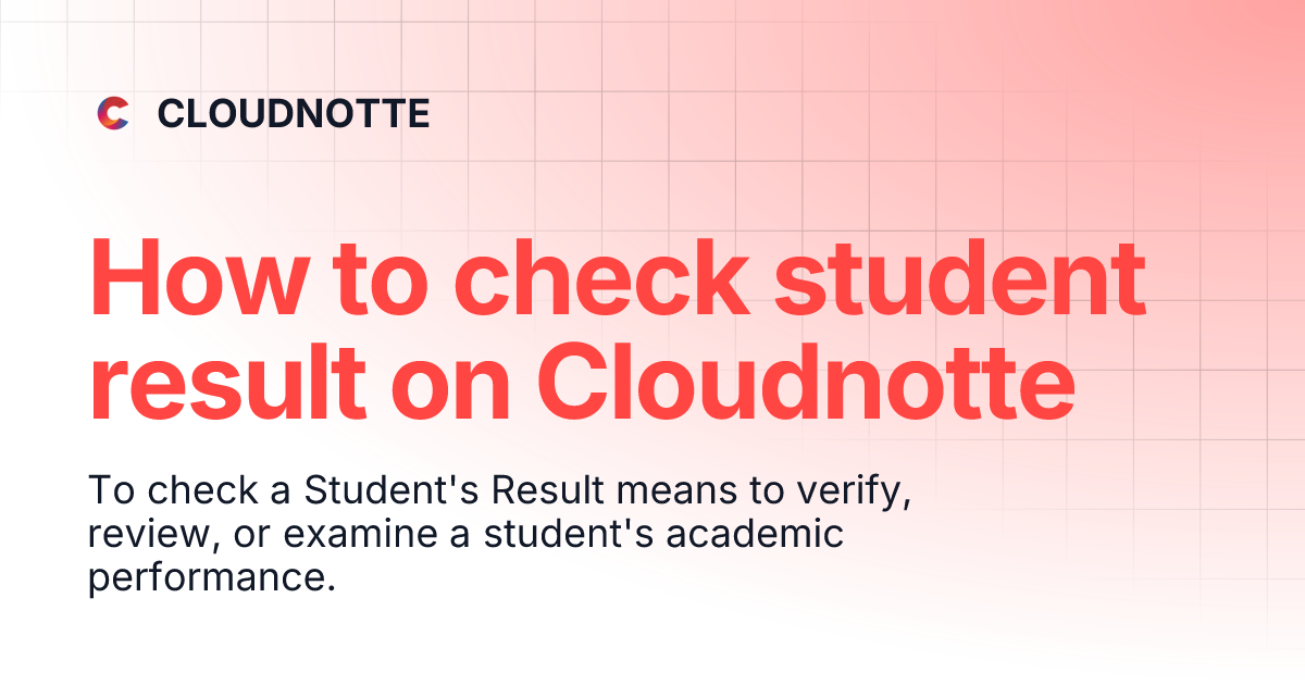 How to check student result on Cloudnotte | CLOUDNOTTE