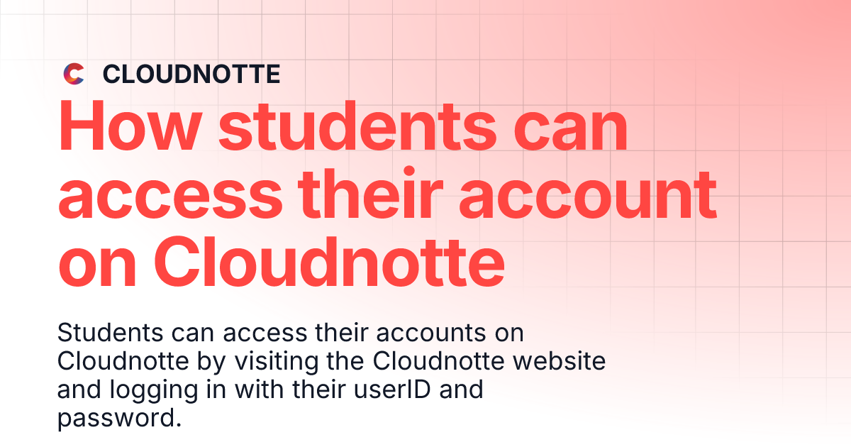 How students can access their account on Cloudnotte | CLOUDNOTTE