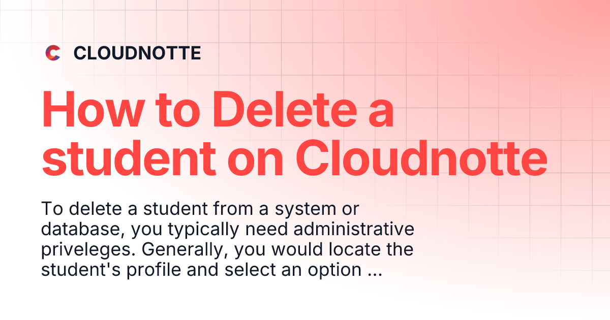 How to Delete a student on Cloudnotte | CLOUDNOTTE